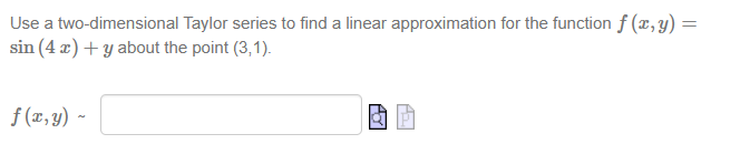 Solved Use a two-dimensional Taylor series to find a linear | Chegg.com