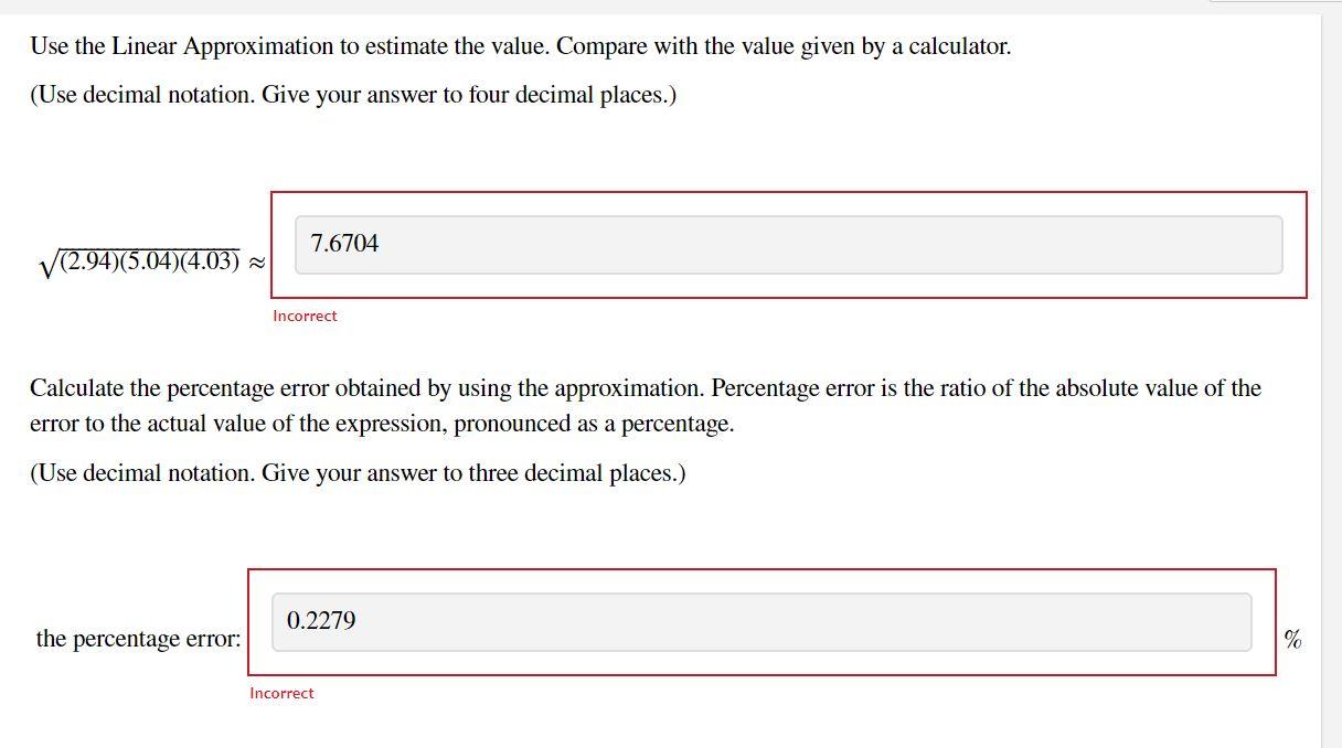 Solved Use the Linear Approximation to estimate the value. | Chegg.com