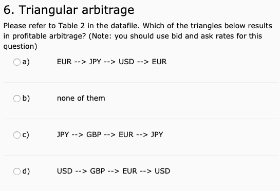 Solved 6. Triangular arbitrage Please refer to Table 2 in | Chegg.com