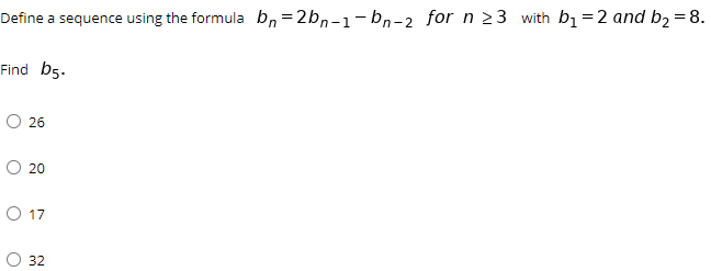 Solved Define a sequence using the formula bn = 2bn-1-bn-2 | Chegg.com