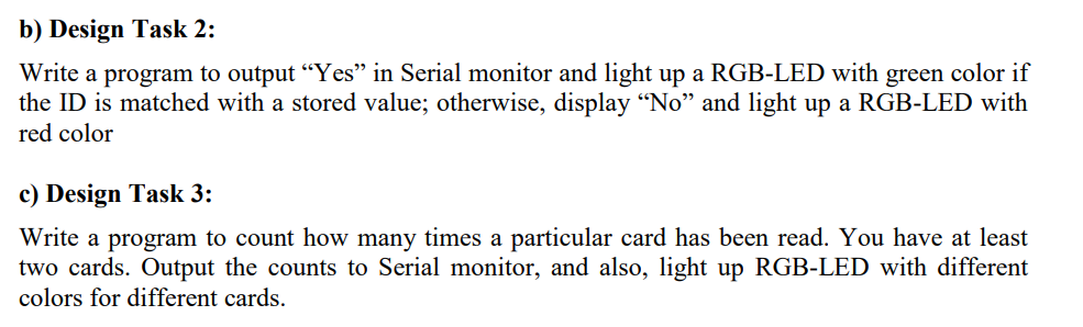 Solved b) Design Task 2: Write a program to output “Yes” in | Chegg.com