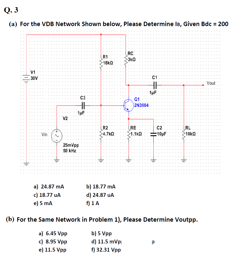 Solved Q. 3 (a) For the VDB Network Shown below, Please | Chegg.com