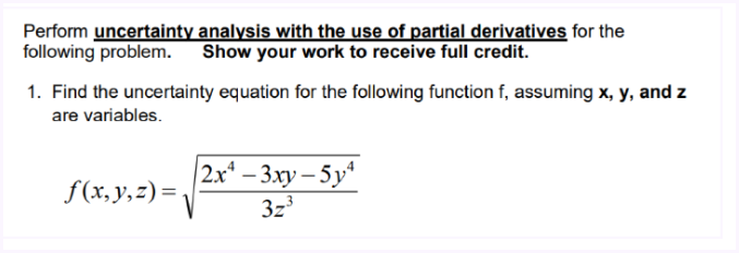 Solved Perform uncertainty analysis with the use of partial | Chegg.com