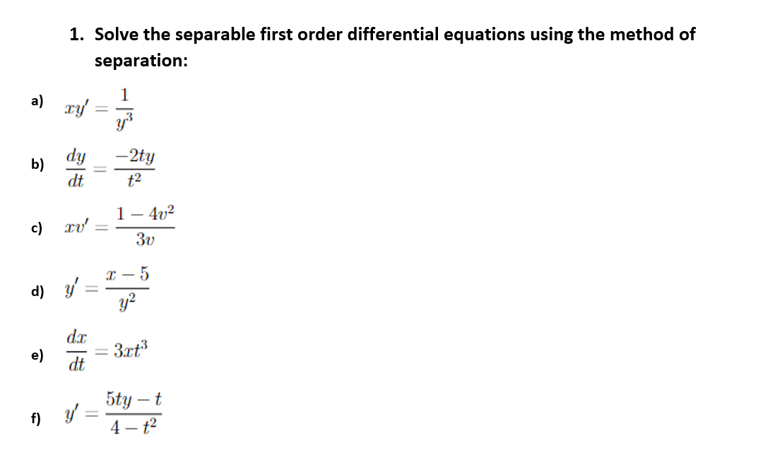 Solved 1 Solve The Separable First Order Differential