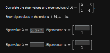 Solved Complete the eigenvalues and eigenvectors of | Chegg.com