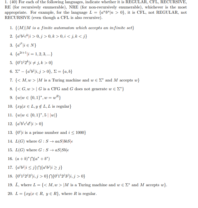 Solved 1. (40) For each of the following languages, indicate | Chegg.com