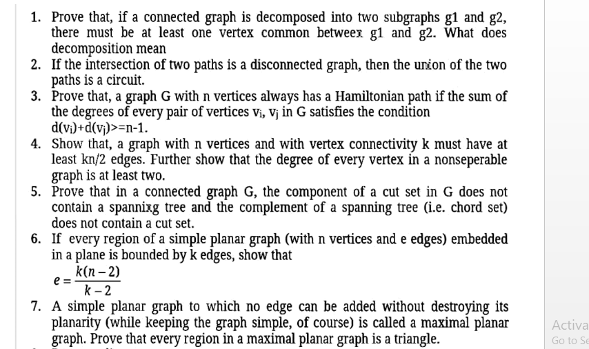Solved 1 Prove That If A Connected Graph Is Decomposed 