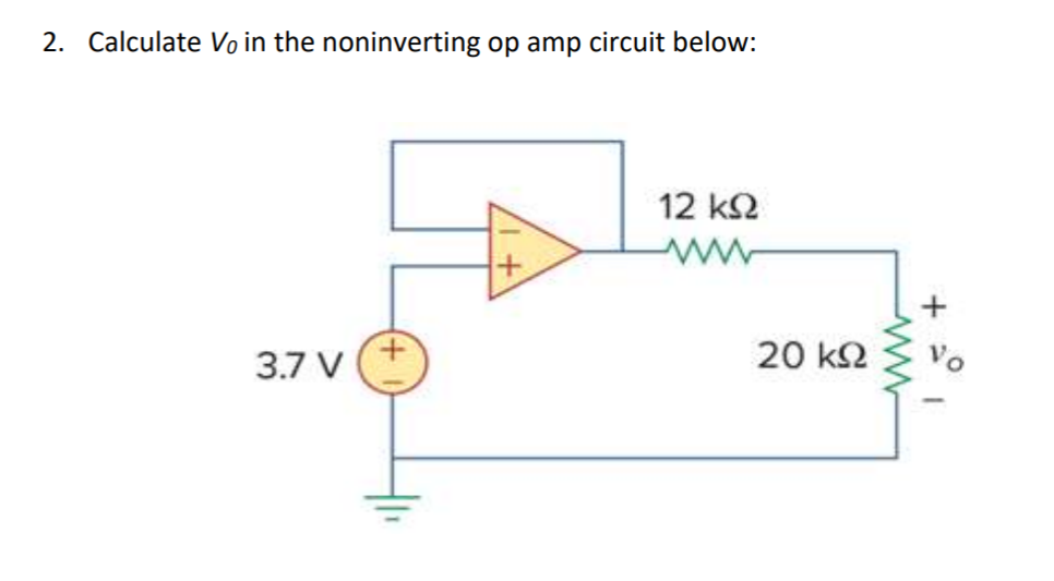 Solved 2. Calculate Vo in the noninverting op amp circuit | Chegg.com