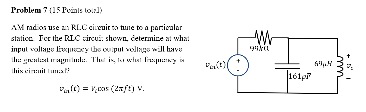 Solved AM radios use an RLC circuit to tune to a | Chegg.com
