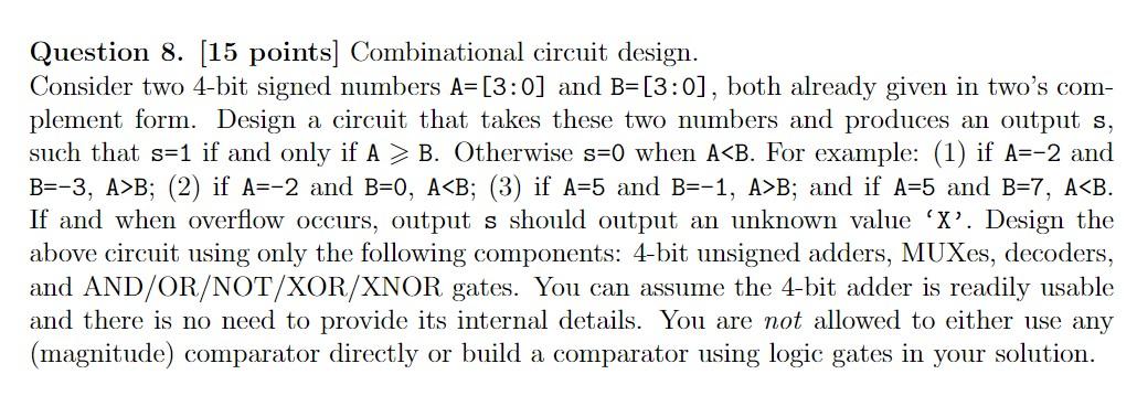 Solved Question 8. [15 points] Combinational circuit design. | Chegg.com
