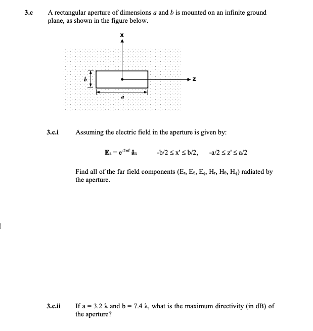 Solved A rectangular aperture of dimensions a and b is | Chegg.com