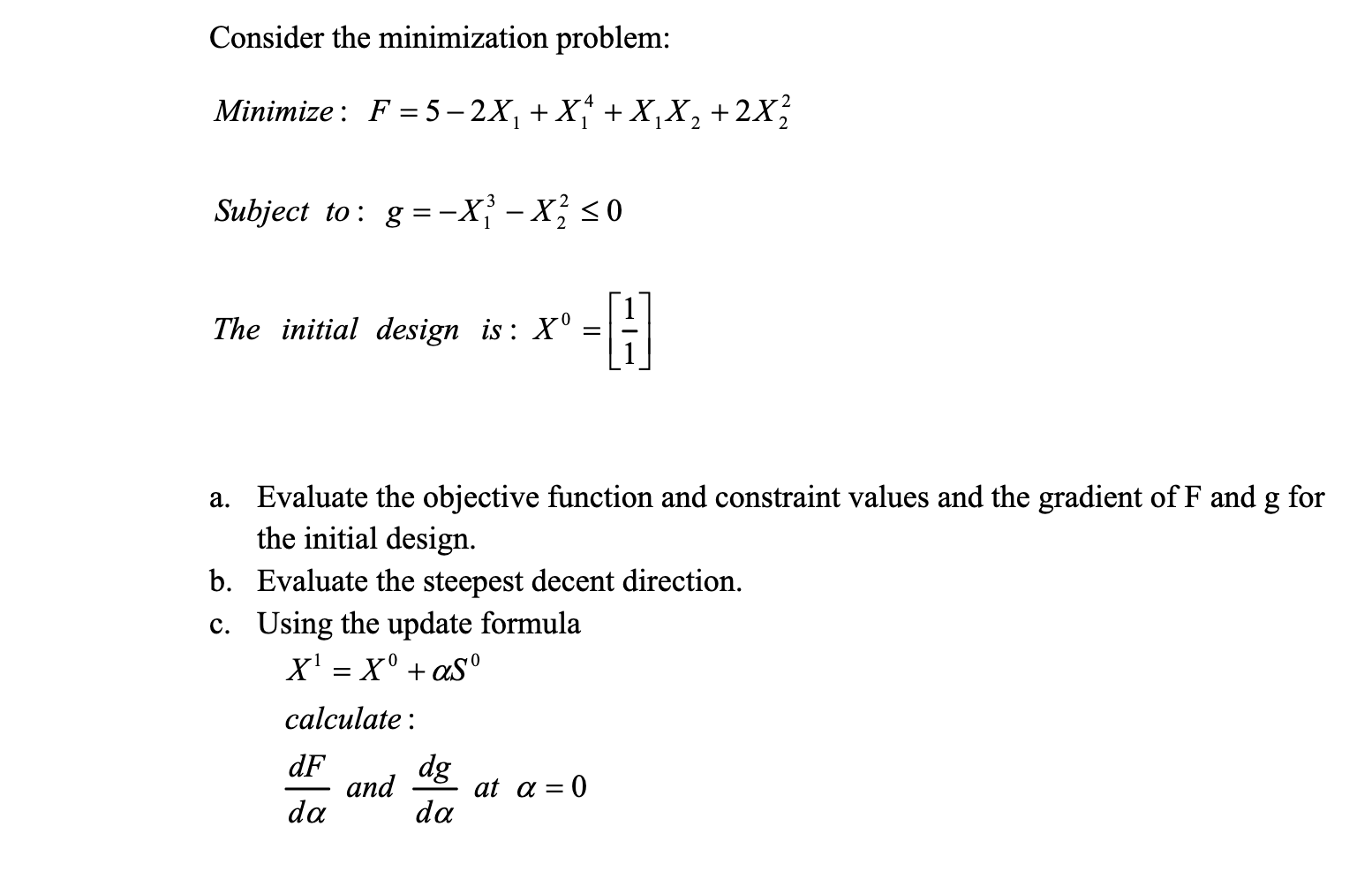 Solved Consider the minimization problem: Minimize: F = 5 – | Chegg.com