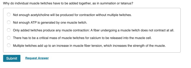 Solved Why do individual muscle twitches have to be added | Chegg.com