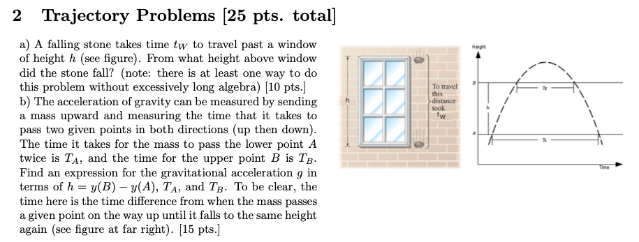 Solved 2 Trajectory Problems [25 pts. total] a) A falling | Chegg.com