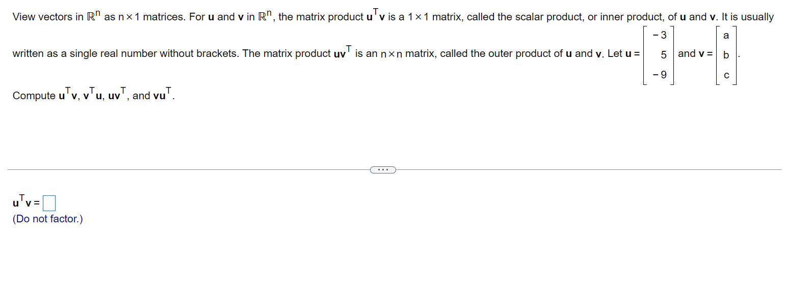 Solved View vectors in Rn as n×1 matrices. For u and v in | Chegg.com