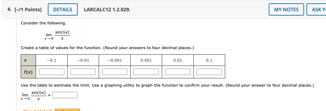 Solved Consider the following. limx→0xsin(6x) Create a table | Chegg.com