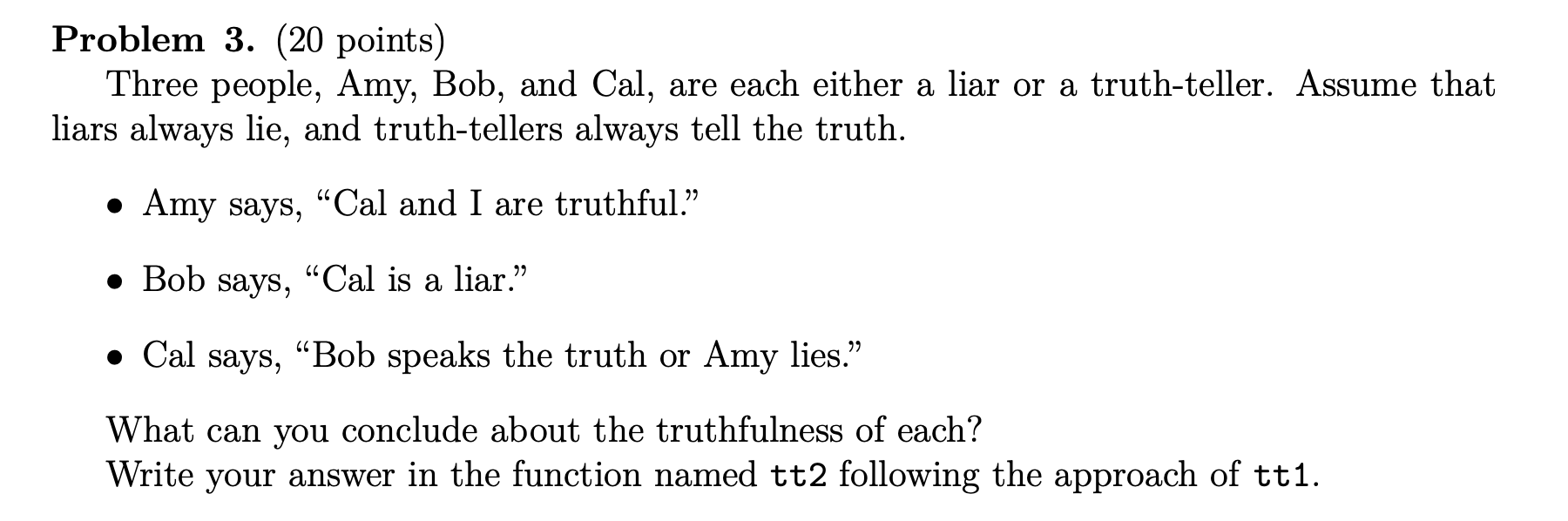 Solved Problem 3. (20 points) Three people, Amy, Bob, and | Chegg.com