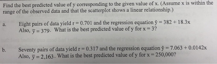 Solved Find the best predicted value of y corresponding to | Chegg.com