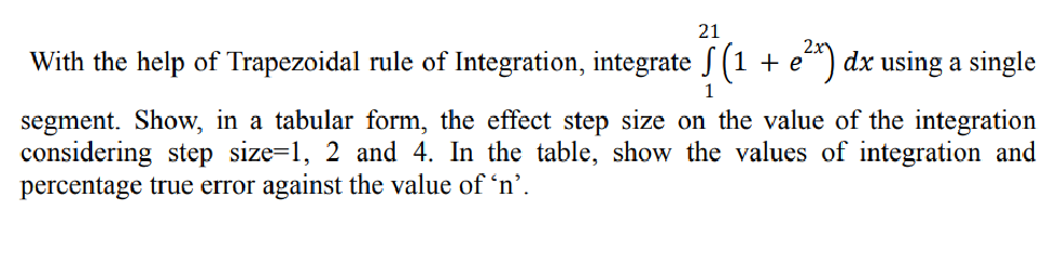 Solved With the help of Trapezoidal rule of Integration, | Chegg.com