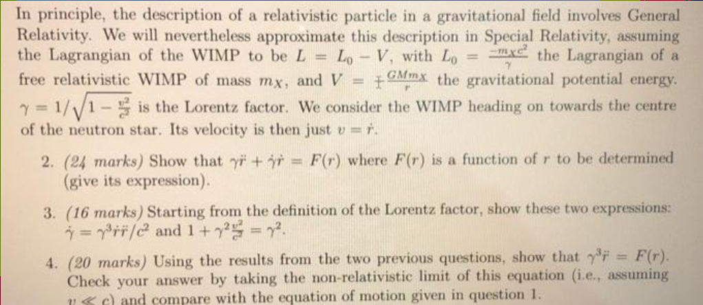 Solved In principle, the description of a relativistic | Chegg.com
