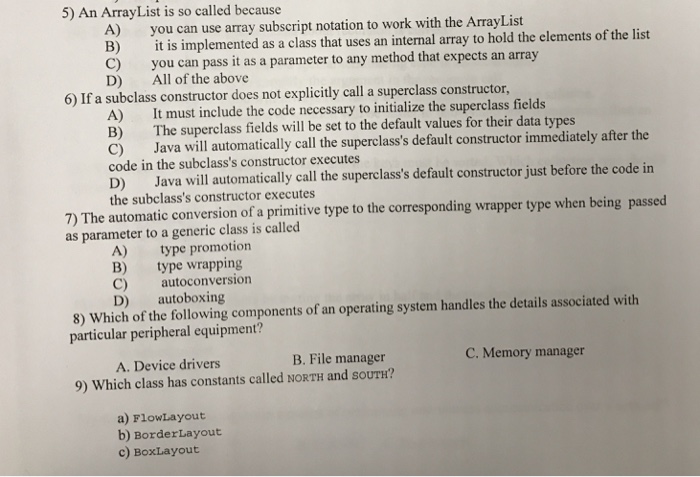 Solved An ArrayList is so called because A) you can use | Chegg.com