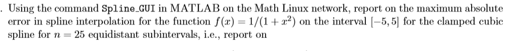Solved Using The Command Splinegui In Matlab On The Math 7442