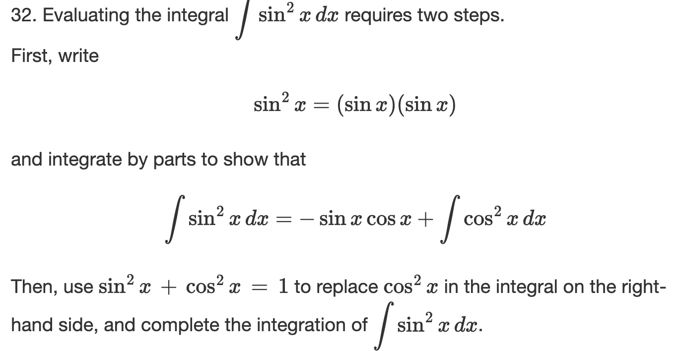 Solved Evaluating the integral ∫﻿﻿sin2xdx ﻿requires two | Chegg.com