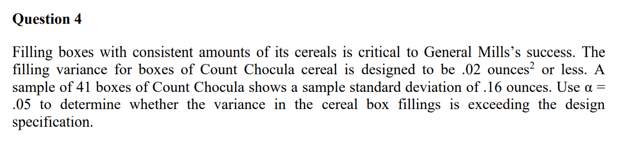Solved Filling boxes with consistent amounts of its cereals | Chegg.com
