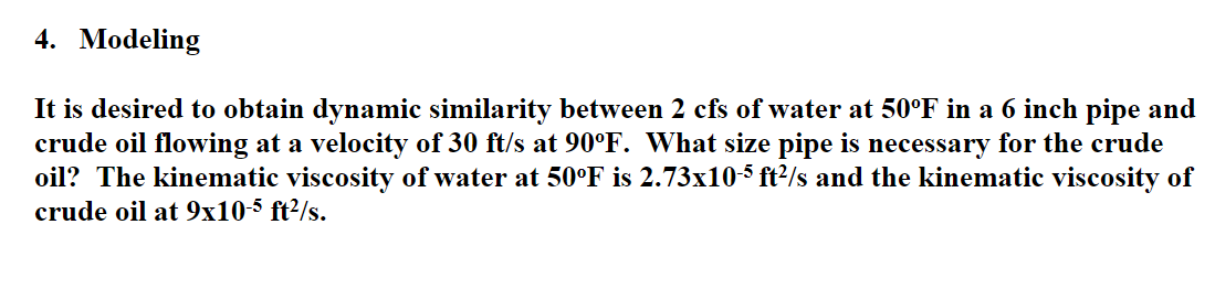 Solved It is desired to obtain dynamic similarity between 2 | Chegg.com