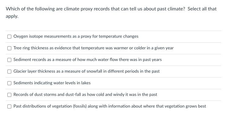Solved Which of the following are climate proxy records that | Chegg.com