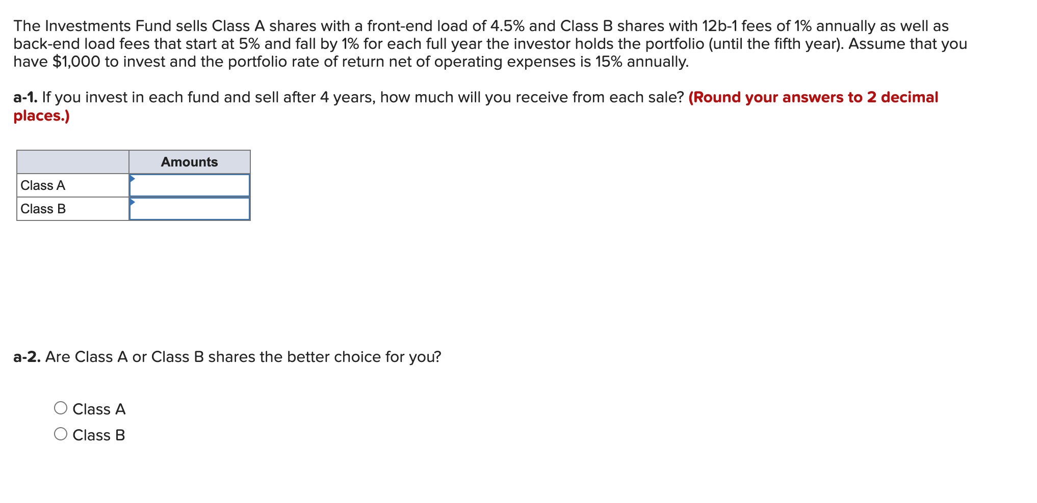 Solved The Investments Fund sells Class A shares with a | Chegg.com
