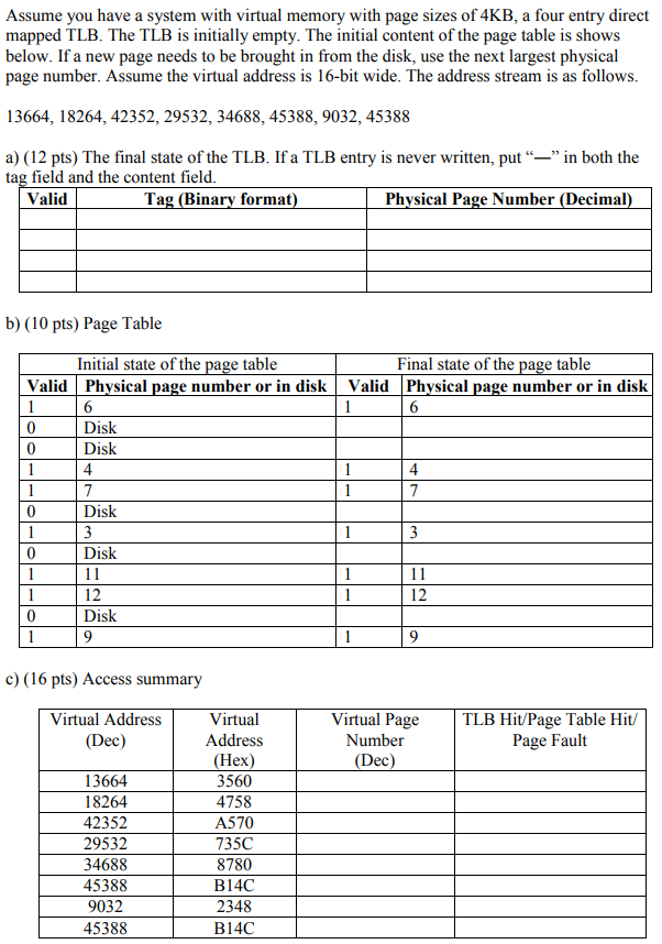 Solved Assume you have a system with virtual memory with | Chegg.com Solved Assume you have a system with virtual memory with | Chegg.com