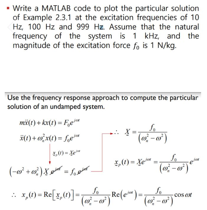 Solved Write A Matlab Code To Plot The Particular Solution 7225