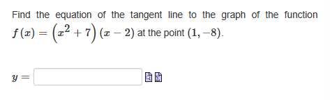 Solved find the equation of tangent line to graph of the | Chegg.com