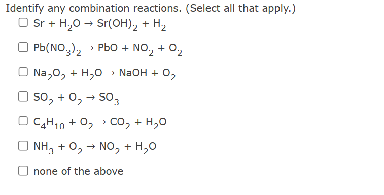 Solved Identify any combination reactions. (Select all that | Chegg.com