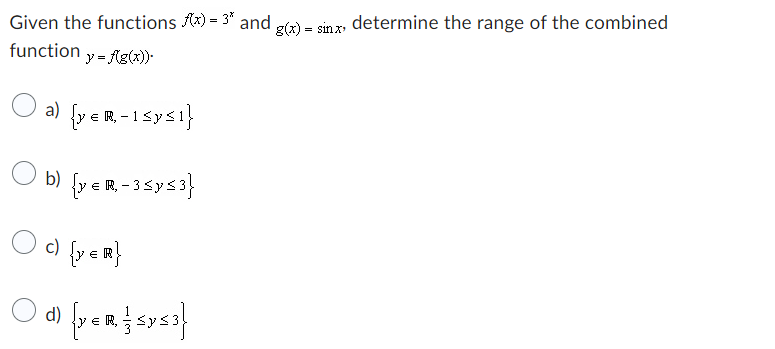 Solved Given the functions f(x)=3x and g(x)=sinx, determine | Chegg.com