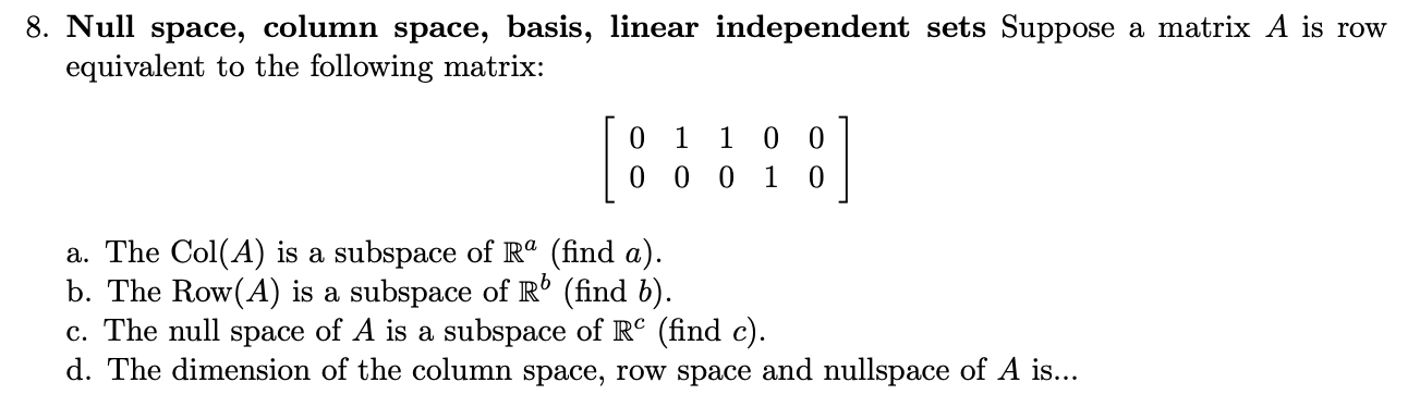 Solved 8. Null space, column space, basis, linear | Chegg.com