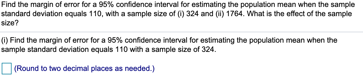 Solved Find the margin of error for a 95% confidence | Chegg.com