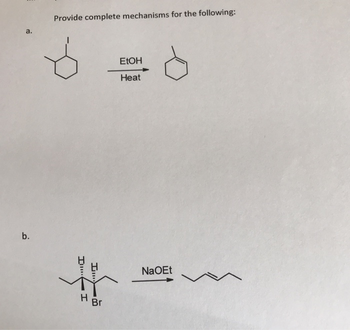Solved Provide complete mechanisms for the following: EtoH | Chegg.com