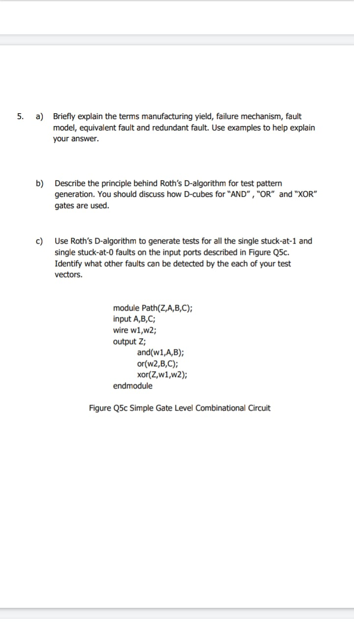 Solved 5. a) Briefly explain the terms manufacturing yield, | Chegg.com