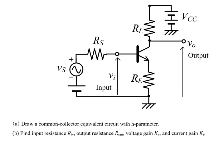 Solved (a) Draw a common-collector equivalent circuit with | Chegg.com