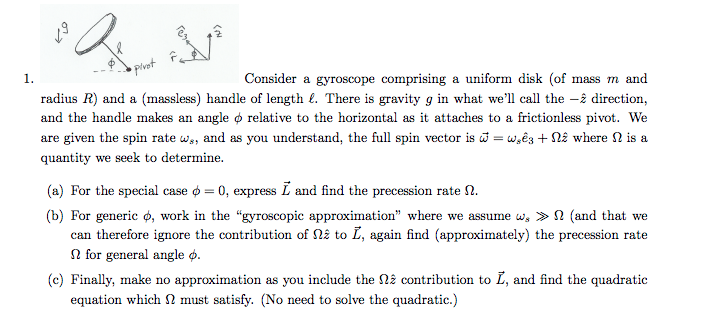 Solved Consider a gyroscope comprising a uniform disk (of | Chegg.com