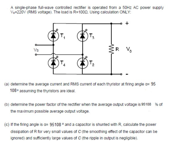 Solved A single-phase full-wave controlled rectfier is | Chegg.com