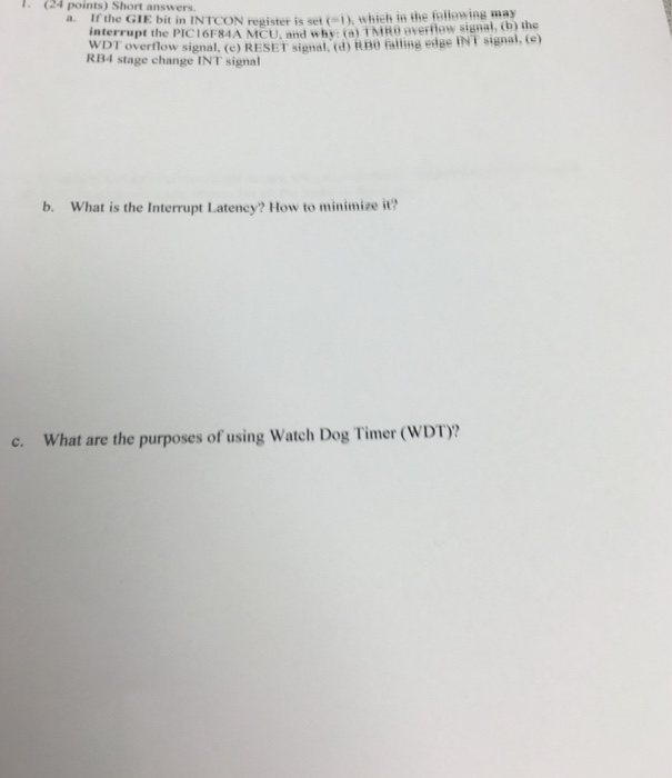 Solved Short answers. a. If the GIE in INTCON register is | Chegg.com