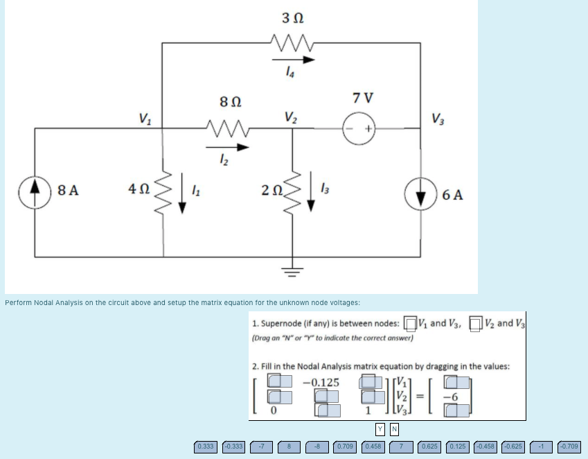 Solved 27 Perform Nodal Analysis on the circuit above and | Chegg.com