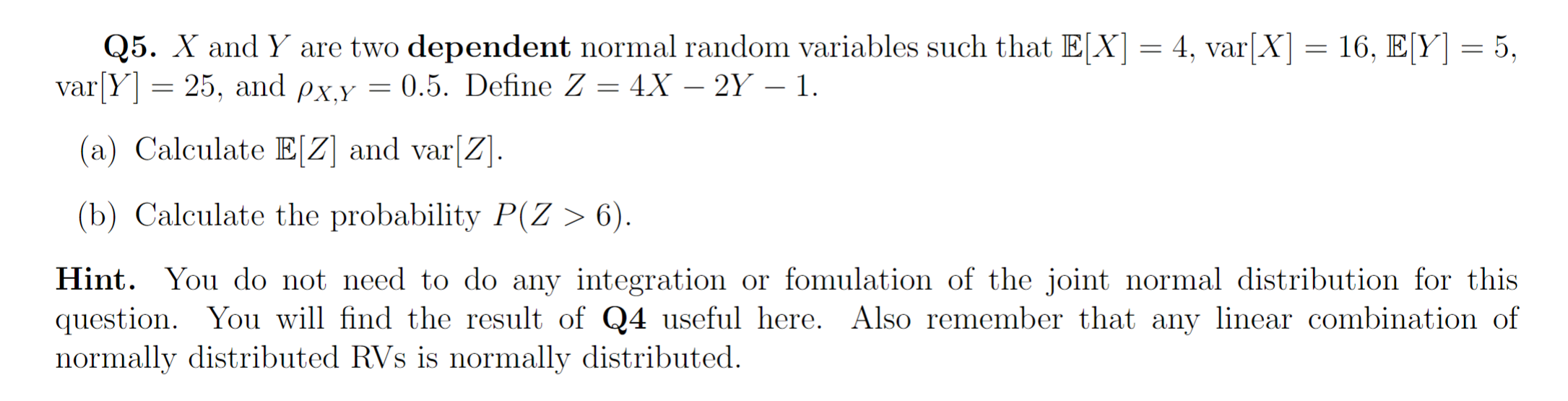 Solved Q5. X and Y are two dependent normal random variables | Chegg.com