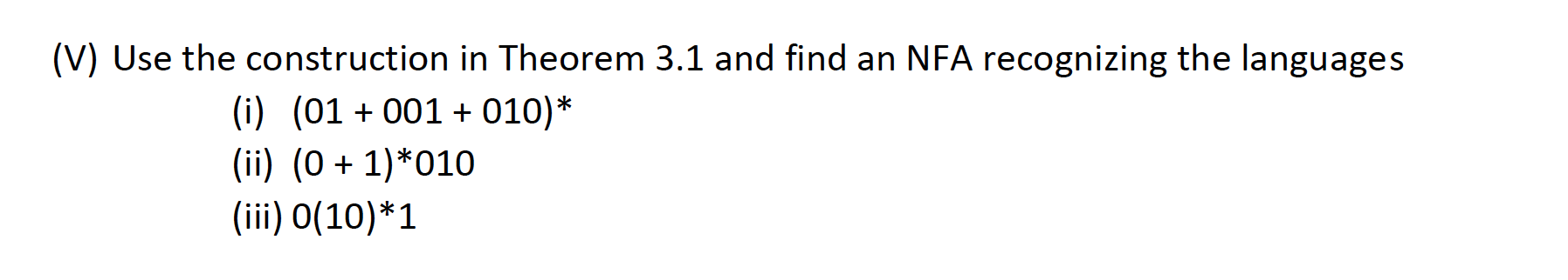 Solved (V) Use the construction in Theorem 3.1 and find an | Chegg.com