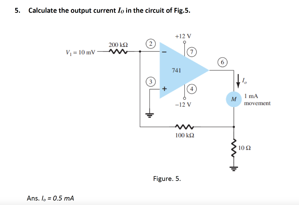 Solved 5. Calculate the output current IO in the circuit of | Chegg.com