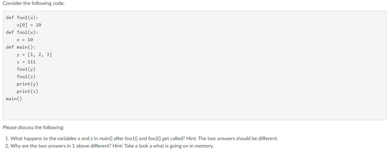 Solved Consider the following code: def foo1(x): x[@] = 10 | Chegg.com