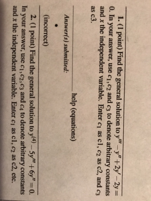 Solved Find the general solution to y'" - y" + 2y' - 2y = 0. | Chegg.com